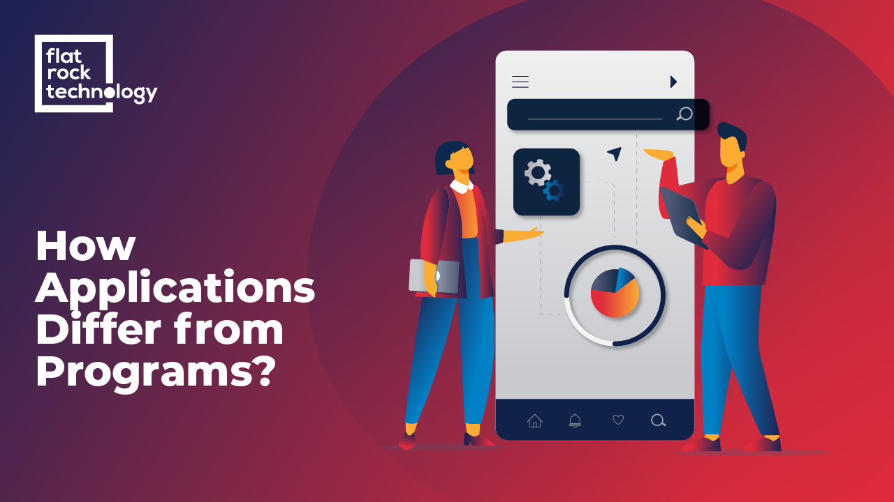 Is There any Difference between a “Program” and an “Application“?